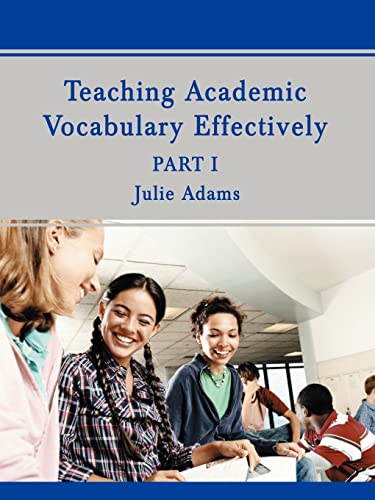 Amazon.com: Teaching Academic Vocabulary Effectively: PART 1: ...