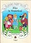 Alice's adventures in Wonderland: The classic story retold in rhyme for ...