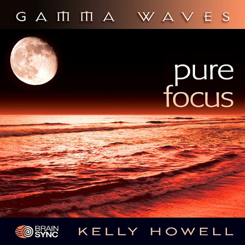 Brain Sync (Kelly Howell) - Pure Focus - Amazon.com Music