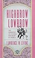 Amazon.com: Highbrow/Lowbrow: The Emergence of Cultural Hierarchy in ...
