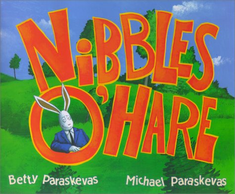 Nibbles O'Hare: Paraskevas, Betty, Paraskevas, Michael: 9780689828652 ...