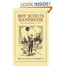 Boy Scouts Handbook, 1st Edition, 1911: Boy Scouts of America ...