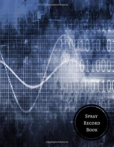 Buy Spray Record Book: Application Log Paperback – 28 Jun. 2017 Online ...
