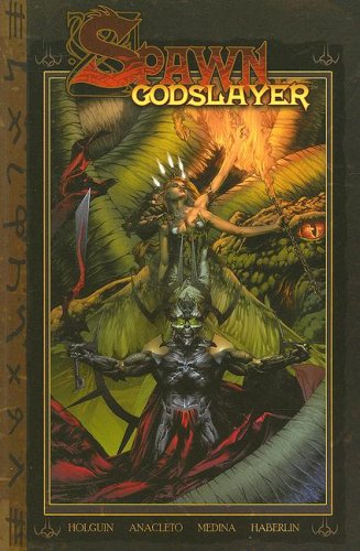 Amazon.com: Spawn Godslayer Volume 1: 9781582407104: Holguin, Brian: Books
