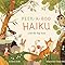 Peek-A-Boo Haiku: A Lift-the-Flap Book: Smith, Danna, White, Teagan ...