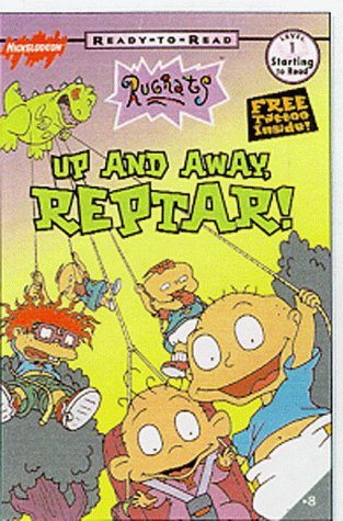 "RUGRATS": UP AND AWAY, REPTAR! (READY-TO-READ): 9780671773151: Books ...