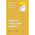 Improve Your Slam Bidding (Master Bridge Series): Klinger, Ron ...