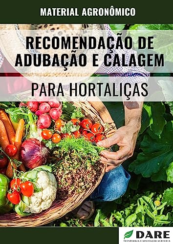 RECOMENDAÇÃO DE ADUBAÇÃO E CALAGEM: Para Hortaliças - eBook, Resumo ...
