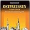 Ostpreußen. Sonderausgabe. Wegweiser durch ein unvergessenes Land: Amazon.de: Hermanowski, Georg ...