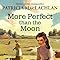 Amazon.com: More Perfect than the Moon (Sarah, Plain and Tall, 4 ...