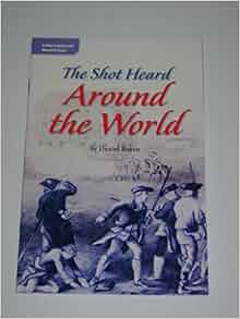 The Shot Heard Around the World (Levlede Reader Library; Informational ...