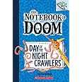 Day of the Night Crawlers: A Branches Book (The Notebook of Doom #2) (2 ...