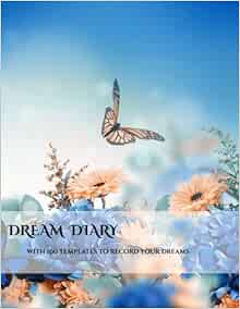 Dream Diary: A dream diary with guided templates to accurately record ...