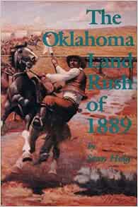 The Oklahoma Land Rush of 1889: Stan Hoig, G. N. Taylor: Amazon.com: Books
