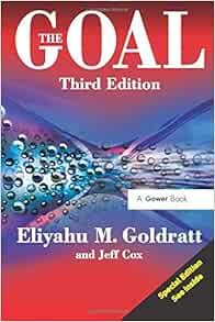 The Goal: Goldratt, Eliyahu M.: 8601404250163: Amazon.com: Books