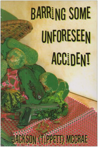 Amazon.com: Barring Some Unforeseen Accident: 9780971553651: McCrae ...
