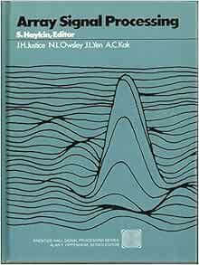 Array Signal Processing (Prentice-hall Signal Processing Series ...