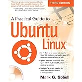 A Practical Guide to Ubuntu Linux: Sobell, Mark G.: 9780133927313 ...