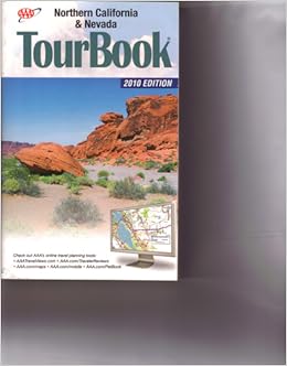 AAA TourBook Northern California & Nevada - 2010 Edition (Valid through ...