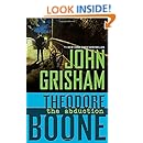 Theodore Boone: the Abduction: John Grisham: 9780142421376: Amazon.com ...