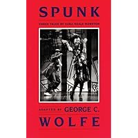 Spunk: The Selected Stories of Zora Neale Hurston: Hurston, Zora Neale ...