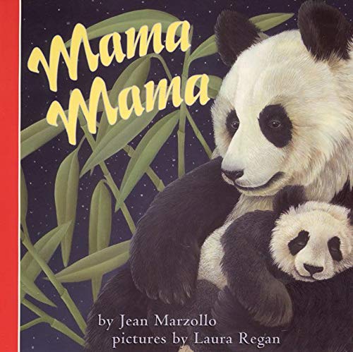 Mama Mama (Growing Tree): Marzollo, Jean, Regan, Laura: 9780694012459 ...