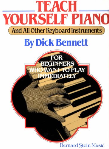 Teach Yourself Piano and All Other Keyboard Instruments: For Beginners ...