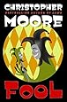 Fool: A Novel: Moore, Christopher: 9780060590314: Amazon.com: Books