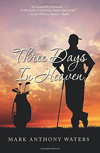 Book review of Three Days In Heaven - Readers' Favorite: Book Reviews ...