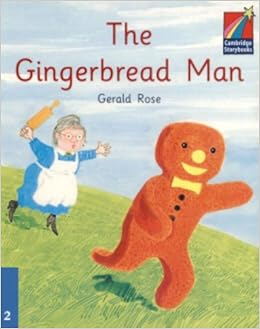 The Gingerbread Man Level 2 ELT Edition (Cambridge Storybooks, Level 2 ...