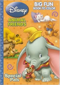 Disney Animal Friends - Big Fun Book to Color: Special Pals: Creative ...