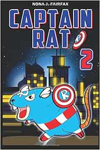 Captain Rat Book 2 : SuperHero Series: Children's Books, Kids Books ...