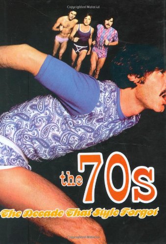 PDF The 70s The Decade That Style Forgot Miniatyrama pdf-the-70s-the-decade-that-style-forgot-miniatyrama