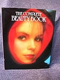 The Complete Beauty Book book by Linda Meredith