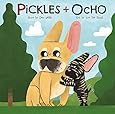 Pickles + Ocho: Dan Wellik, Tou Yia Xiong: 9781592987801: Amazon.com: Books