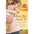 Where the Heart Is: Letts, Billie: 9781455535118: Amazon.com: Books