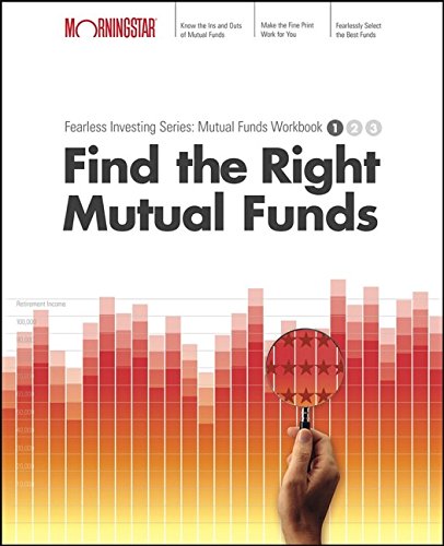 Find the Right Mutual Fund: Morningstar Mutual Fund Investing Workbook ...