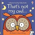 That's Not My Owl: Watt, Fiona: 9781409587583: Books - Amazon.ca