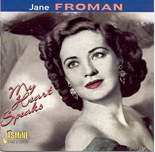 Jane Froman - My Heart Speaks [ORIGINAL RECORDINGS REMASTERED] - Amazon ...