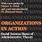 Organizations in Action: Social Science Bases of Administrative Theory ...