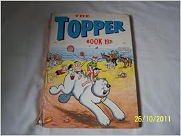 The Topper Book 1971 (Annual): Amazon.co.uk: D C Thomson: 9780851160252 ...