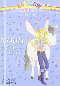 Penny the Pony Fairy (Rainbow Magic): 9781439586938: Amazon.com: Books