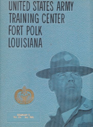 United States Army Training Center Infantry, Fort Polk, Louisiana ...