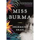 Miss Burma: Charmaine Craig: 9780802126450: Amazon.com: Books