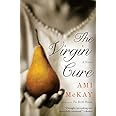 The Virgin Cure: A Novel: McKay, Ami: 9780061140327: Amazon.com: Books