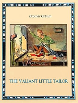 The valiant little tailor (Illustrated) eBook: Brothers Grimm: Amazon ...