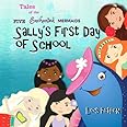 Sally's First Day of School: Petren, Lois: 9780999809983: Amazon.com: Books