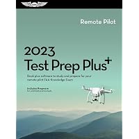 2023 Remote Pilot Test Prep Plus: Book plus software to study and ...