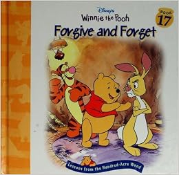 Forgive and forget (Disney's Winnie the Pooh): Sheryl Berk ...