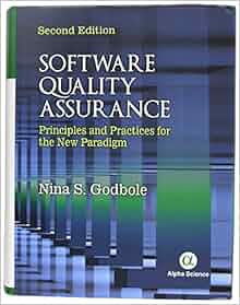 Software Quality Assurance: Principles and Practices: Nina S. Godbole: 9781842657027: Amazon.com ...